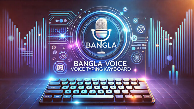 Bangla voice typing keyboard [2025]